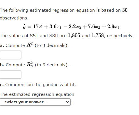 Solved The following estimated regression equation is based | Chegg.com