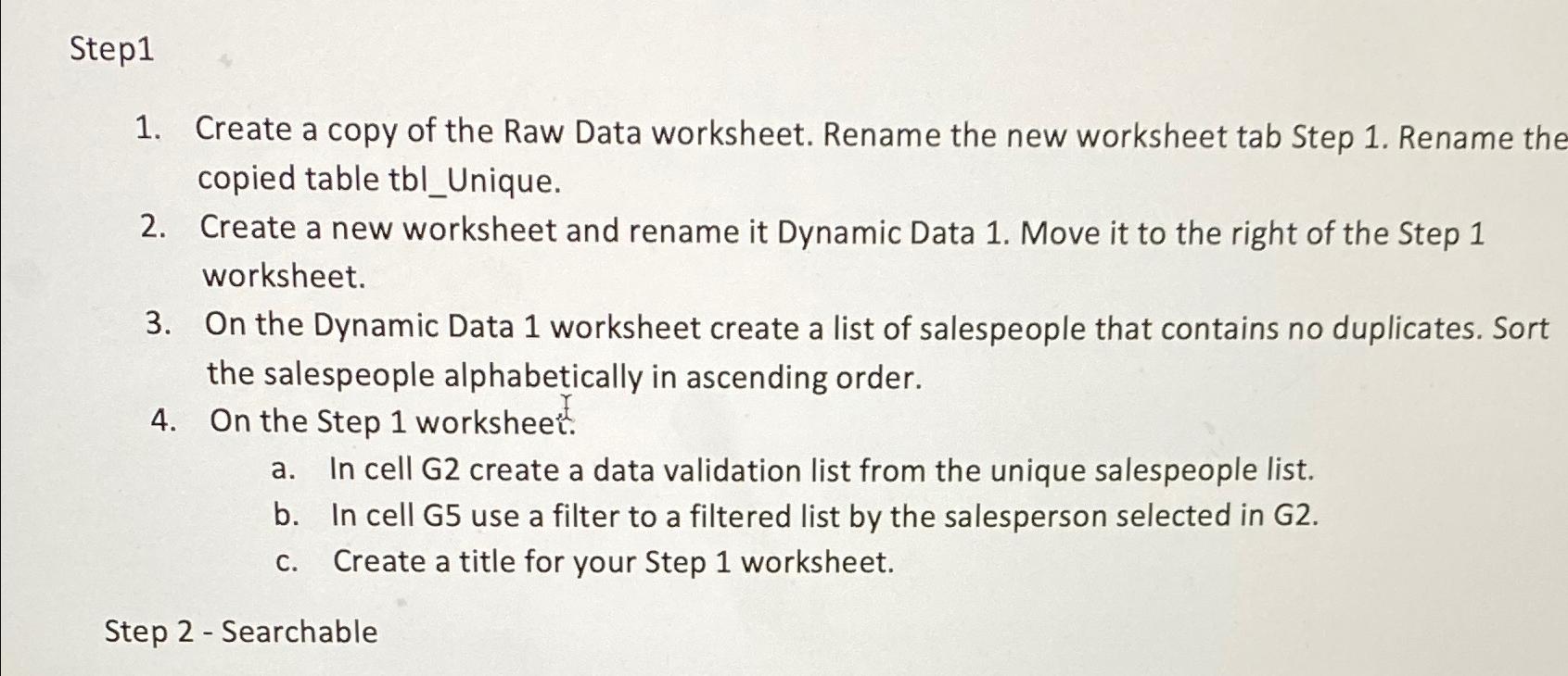 Solved Step1Create a copy of the Raw Data worksheet. Rename | Chegg.com