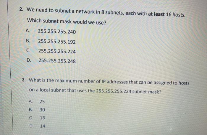 Solved 2. We need to subnet a network in 8 subnets, each | Chegg.com