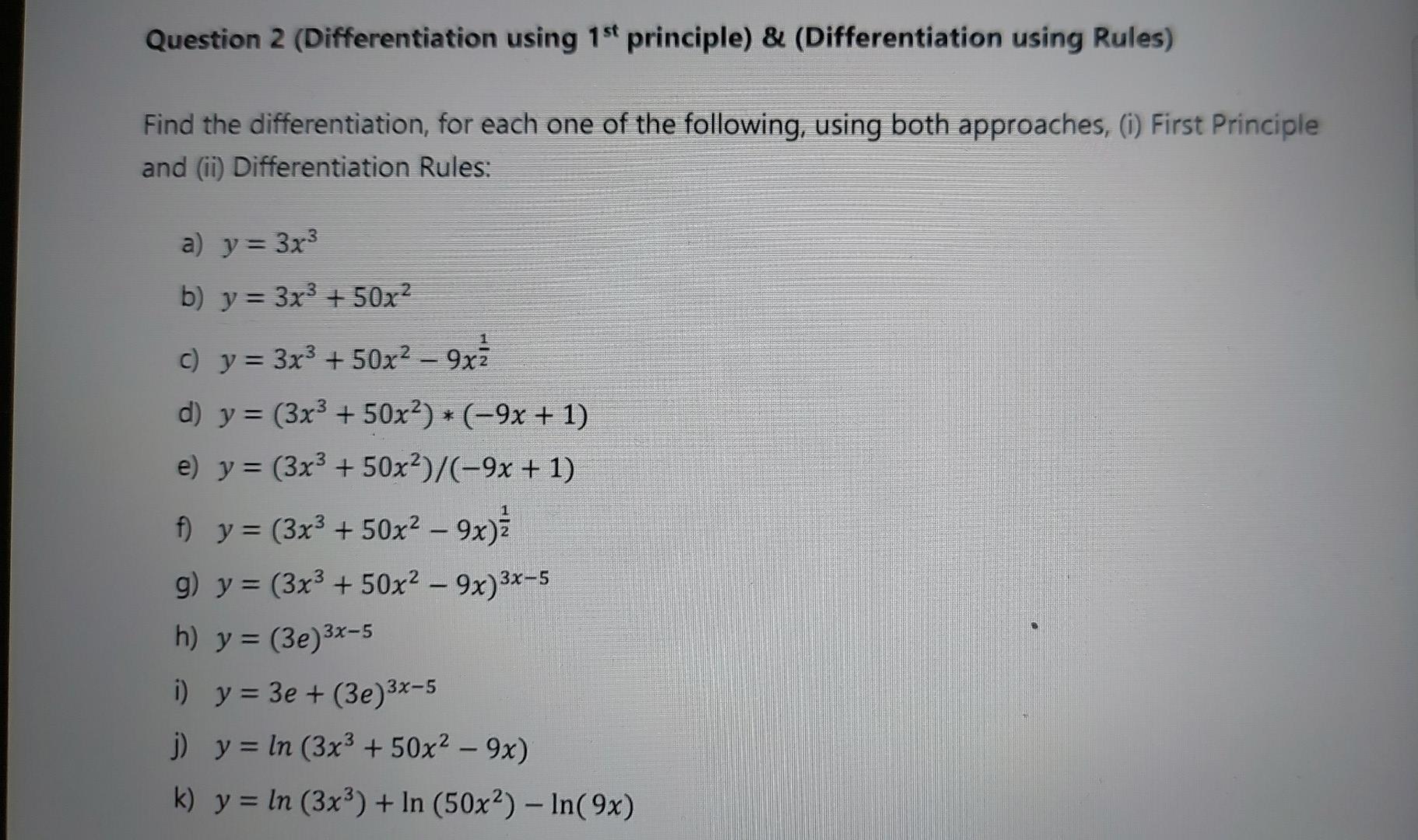 Solved Question 2 (Differentiation using 1st principle) & | Chegg.com