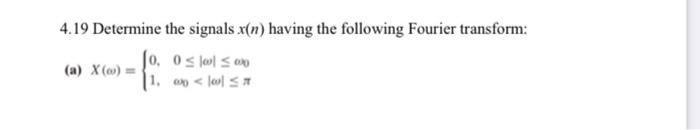 Solved 4.11 For the following continuous time signals: (a) | Chegg.com