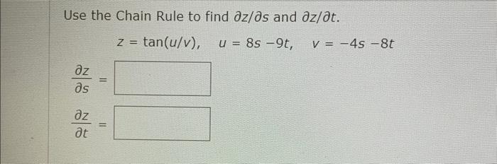 Solved Use the Chain Rule to find ∂z/∂s and ∂z/∂t. | Chegg.com