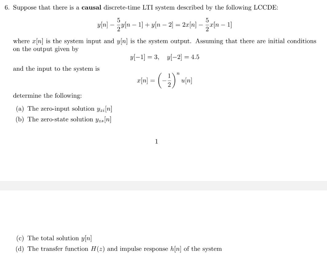 Solved y[n]−25y[n−1]+y[n−2]=2x[n]−25x[n−1] where x[n] is the | Chegg.com
