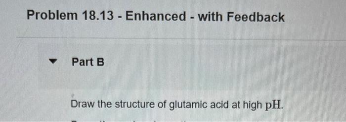 Solved Draw the structure of glutamic acid at low pH.Draw | Chegg.com Solved Draw the structure of glutamic acid at low pH.Draw | Chegg.com