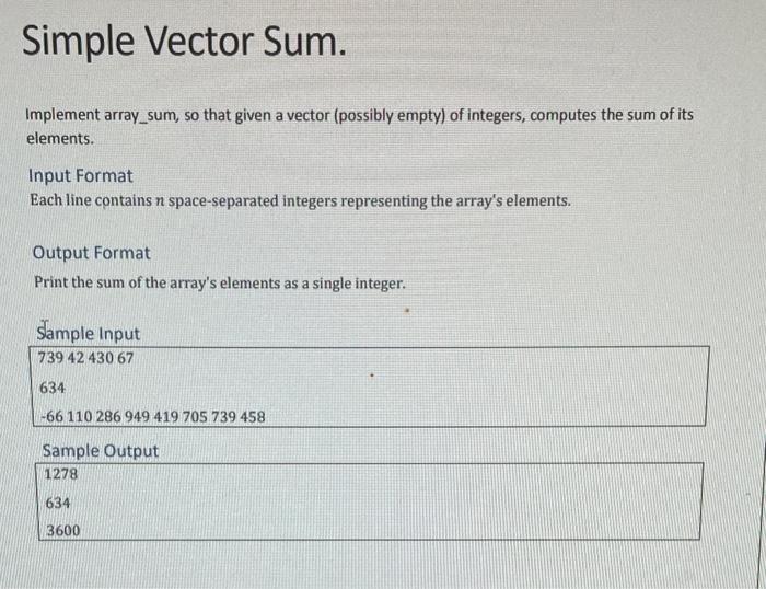 Solved Simple Vector Sum Implement Arraysum So That Given