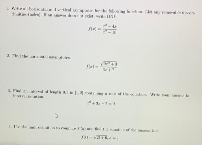 Solved 1. Write all horizontal and vertical asymptotes for | Chegg.com