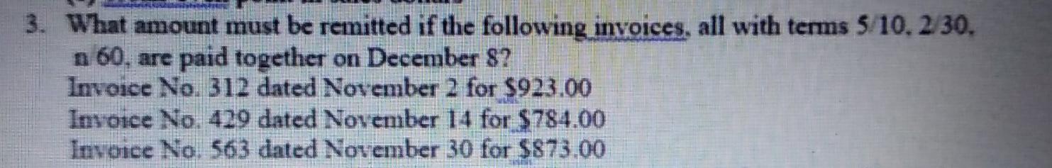 Solved 3. What amount must be remitted if the following | Chegg.com