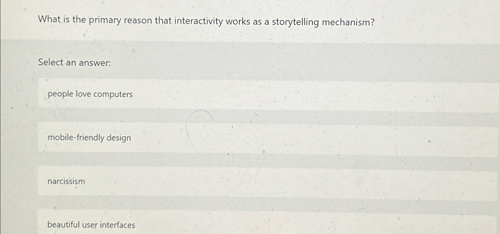 Solved What is the primary reason that interactivity works | Chegg.com