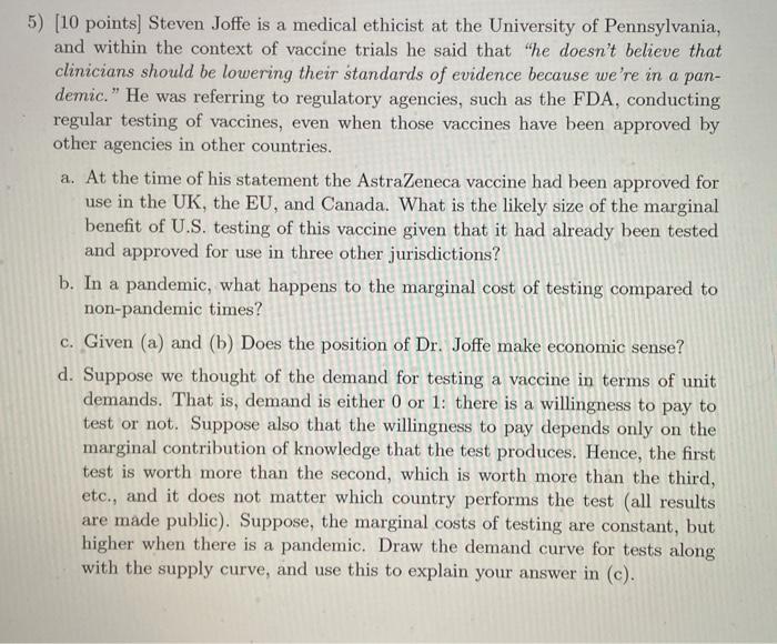Solved 5) [10 points) Steven Joffe is a medical ethicist at | Chegg.com