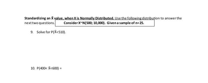 Solved Standardizing an X value, when X is Normally | Chegg.com Solved Standardizing an X value, when X is Normally | Chegg.com