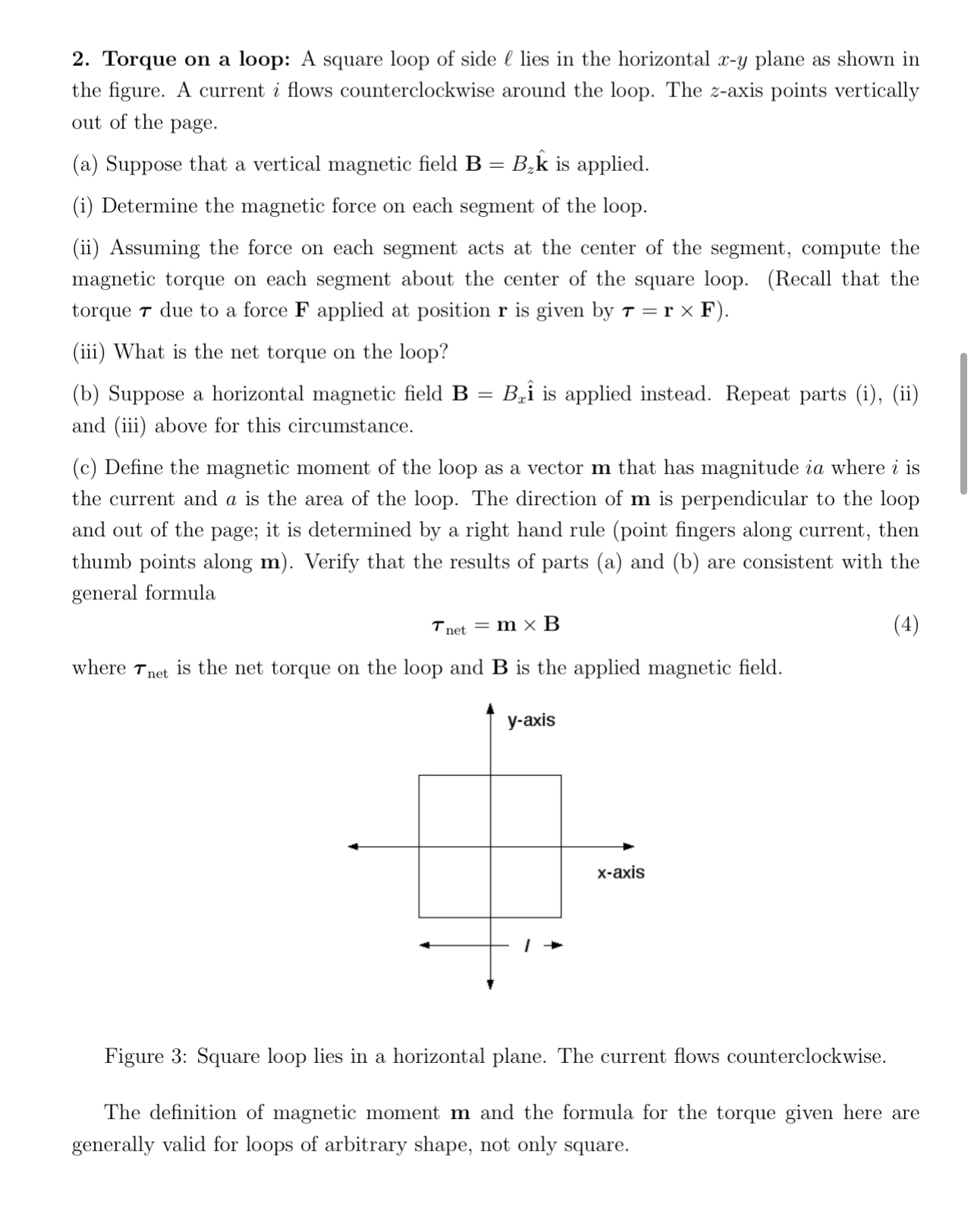 Solved Torque on a loop: A square loop of side l ﻿lies in | Chegg.com