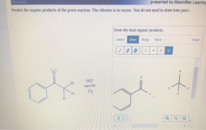 Solved Presented By Macmillan Learning Predict The Organi