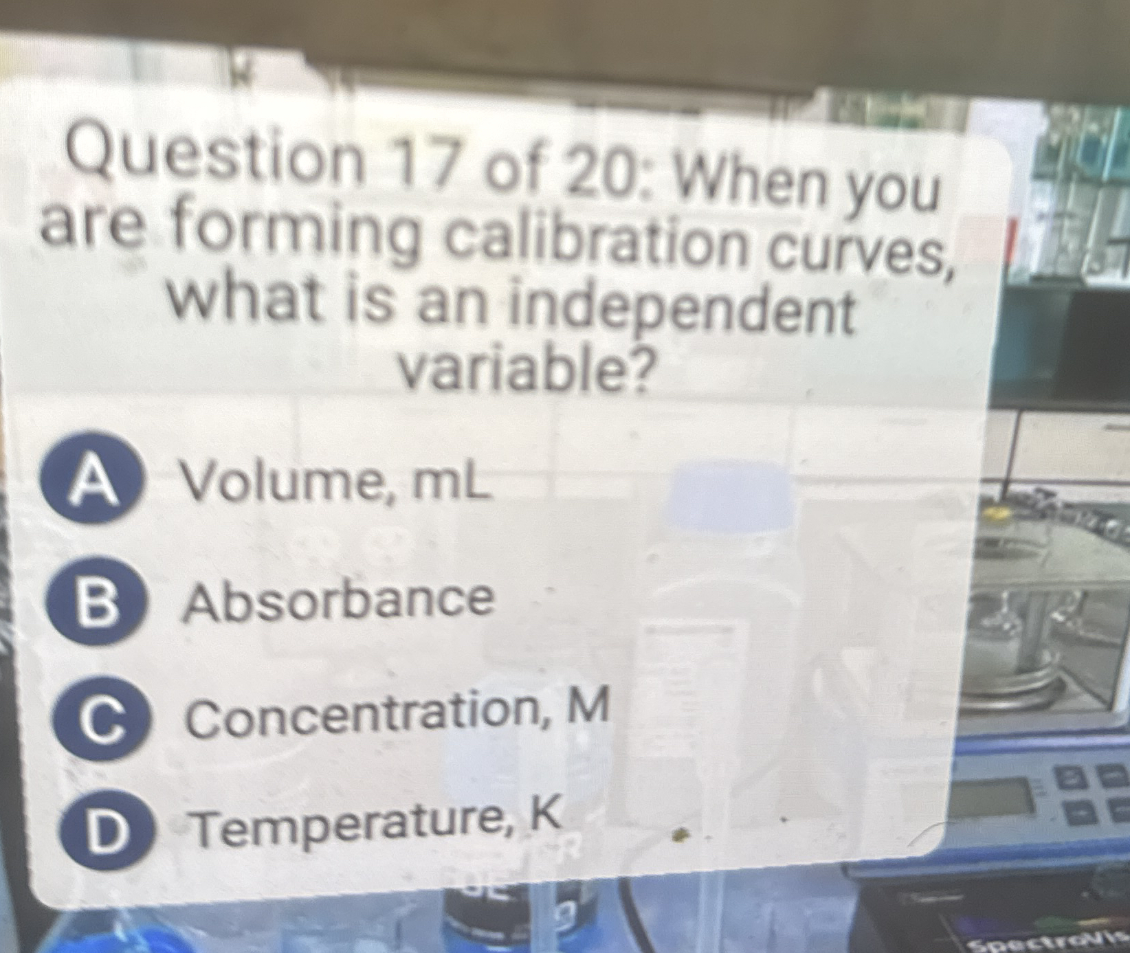 Solved Question 17 ﻿of 20: When youare forming calibration | Chegg.com