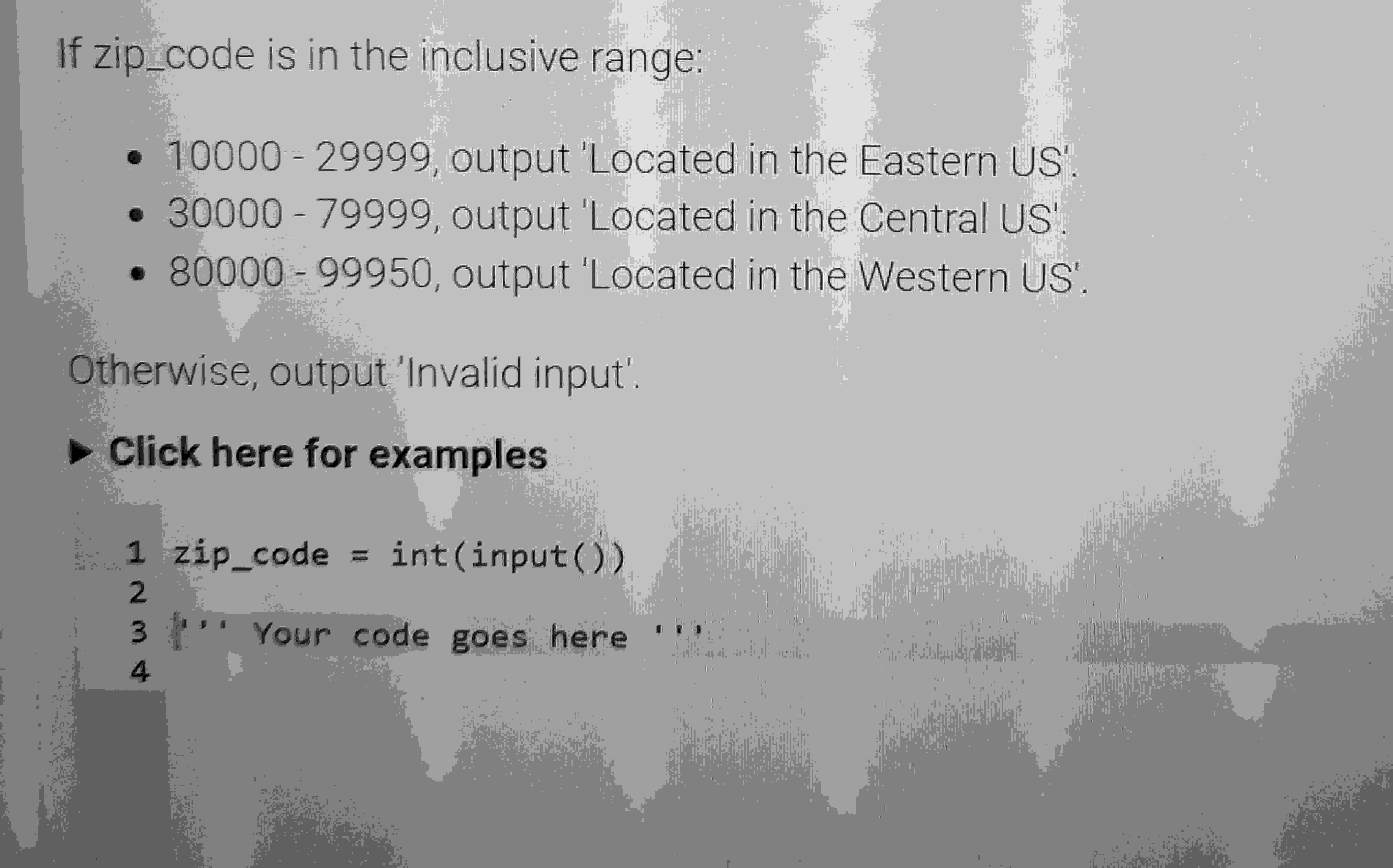 Solved If zip_code is in the inclusive range:10000 - 29999, | Chegg.com