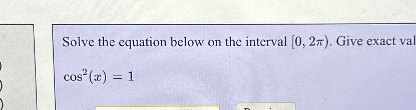 Solved Solve the equation below on the interval [0,2π). | Chegg.com