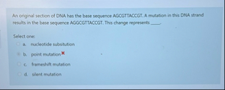 Solved An original section of DNA has the base sequence | Chegg.com
