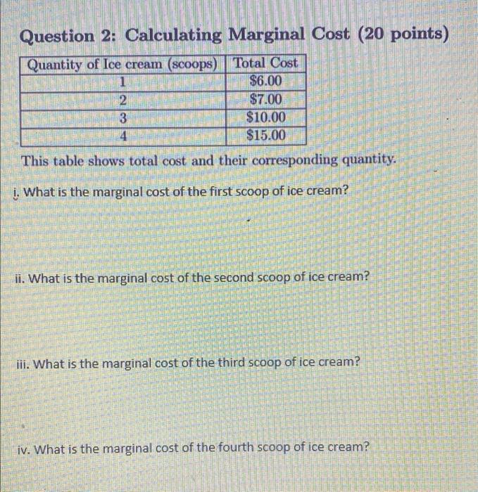 Solved Question 2: Calculating Marginal Cost (20 points) | Chegg.com