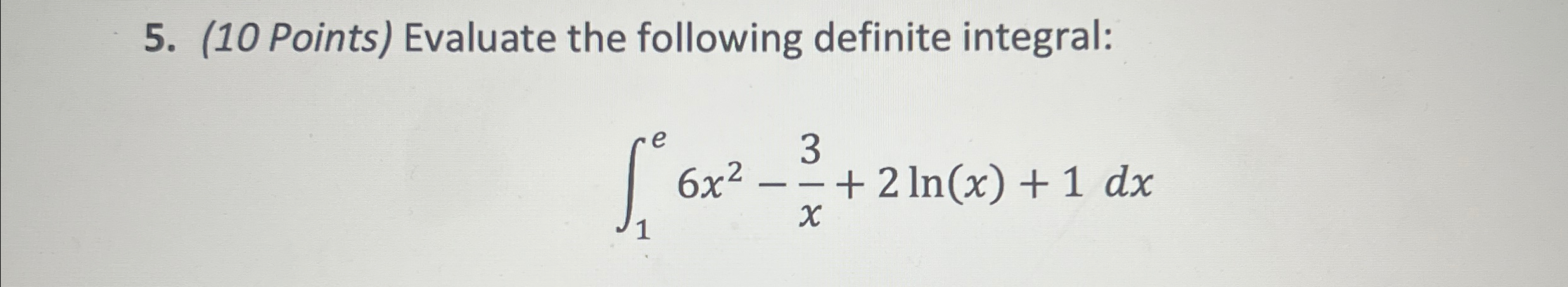 Solved (10 ﻿Points) ﻿Evaluate the following definite | Chegg.com