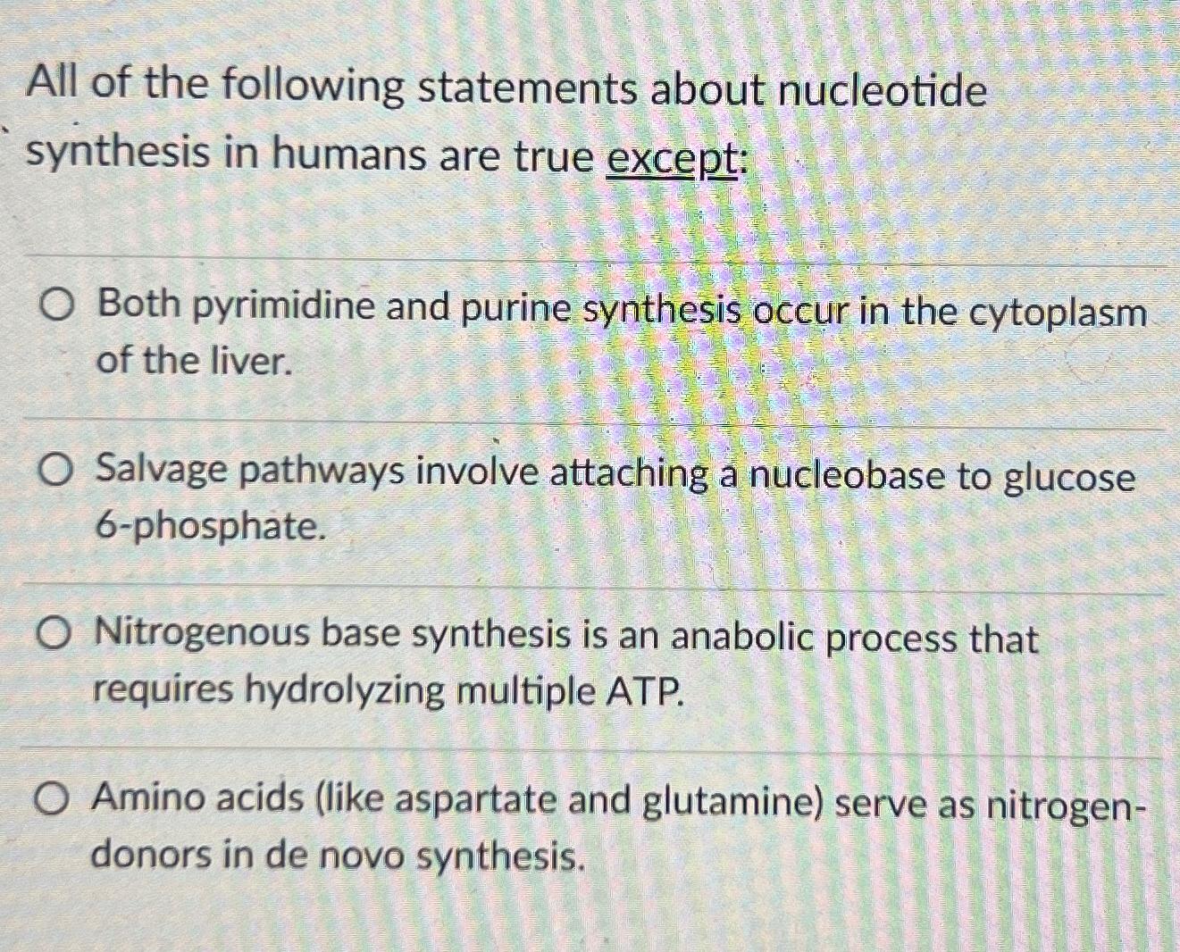 Solved All of the following statements about nucleotide | Chegg.com
