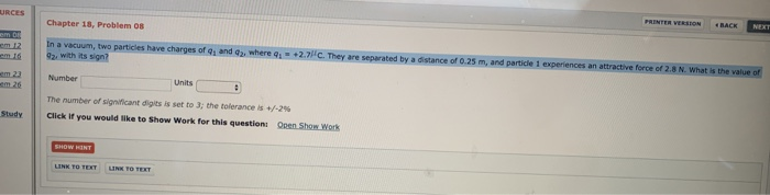 Solved URCES Chapter 18, Problem 08 BACK NEXT In a vacuum, | Chegg.com