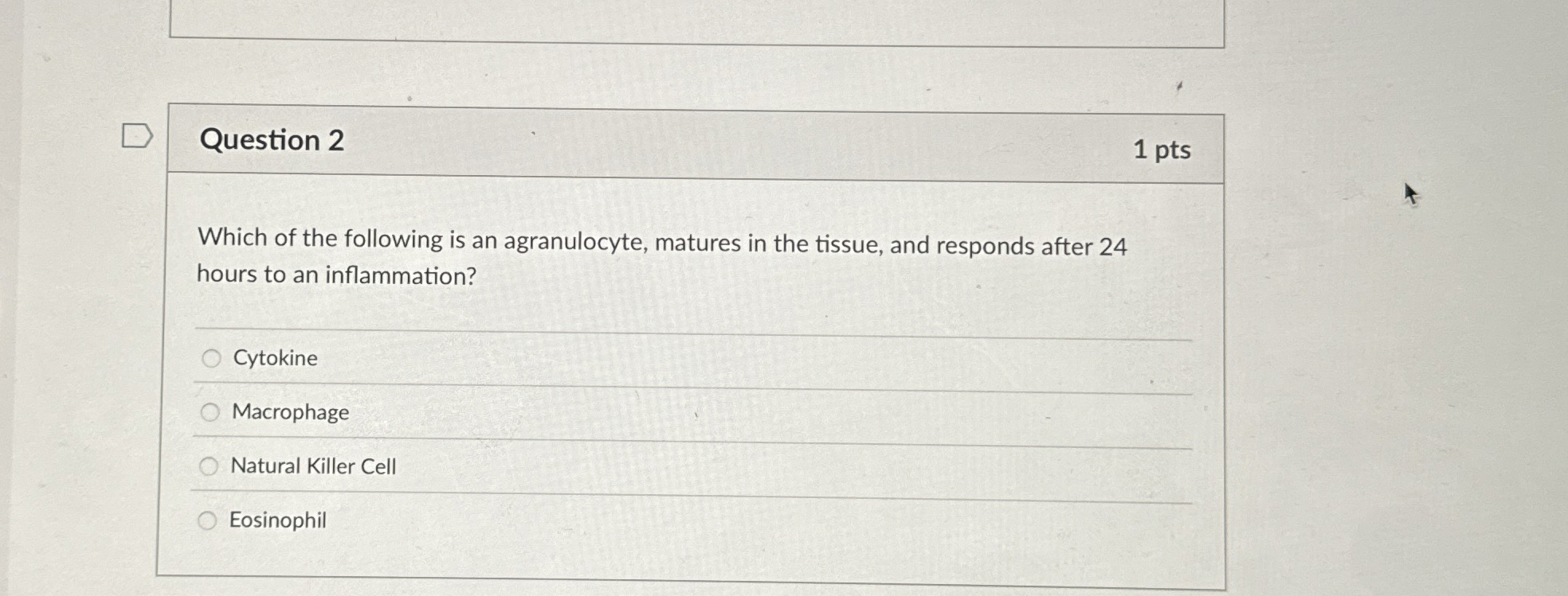 Solved Question 2Which of the following is an agranulocyte, | Chegg.com