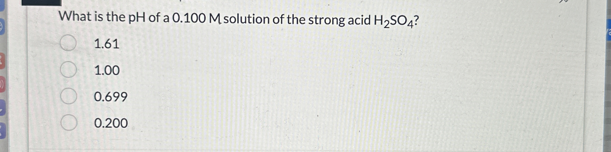 Solved What is the pH of a 0.100 ﻿M solution of the strong | Chegg.com
