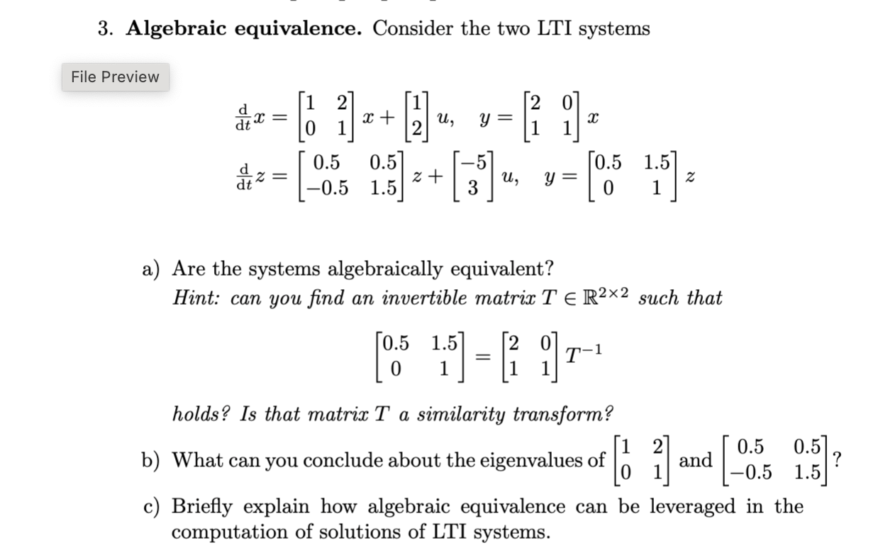 Solved Algebraic equivalence. Consider the two LTI | Chegg.com