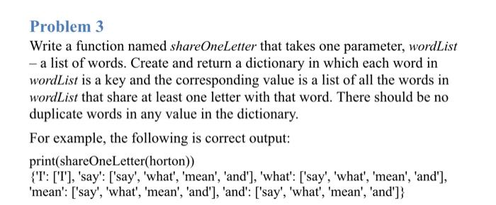 Solved Problem 3 Write a function named shareOneLetter that | Chegg.com
