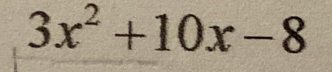 Solved 3x2+10x-8 | Chegg.com