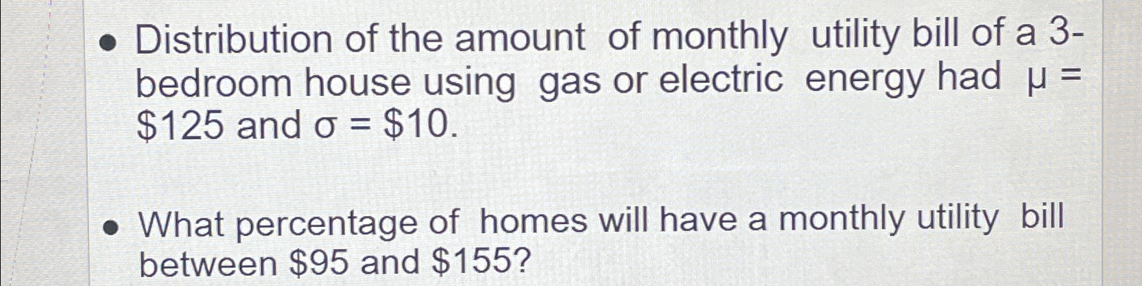 Solved Distribution of the amount of monthly utility bill of | Chegg.com