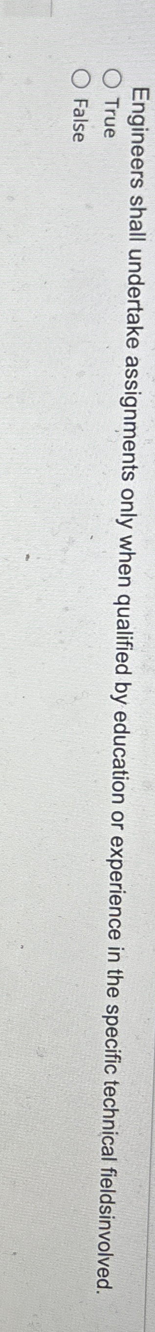 Solved Engineers shall undertake assignments only when | Chegg.com