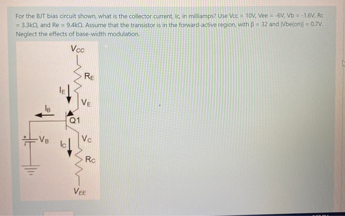 Solved For the BJT bias circuit shown, what is the collector | Chegg.com