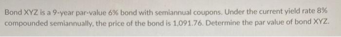 Solved John bought a 10-year, 1,000 par value bond with 8% | Chegg.com