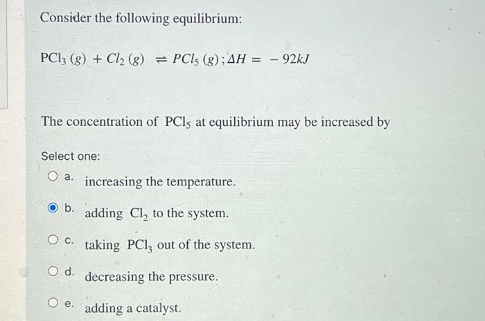 Solved Consider the following equilibrium: PCl3( g)+Cl2( | Chegg.com