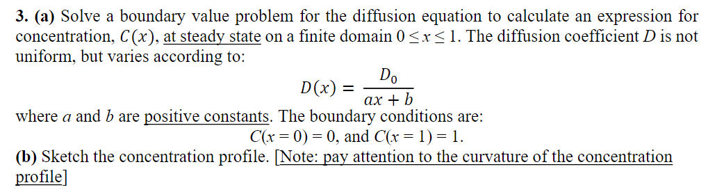 Solved (a) ﻿Solve a boundary value problem for the diffusion | Chegg.com