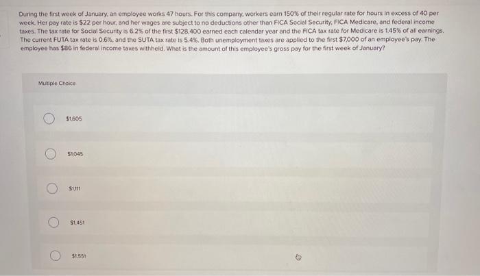 Solved During the first week of January, an employee works | Chegg.com