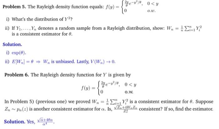Solved Problem 5. The Rayleigh density function equals: | Chegg.com