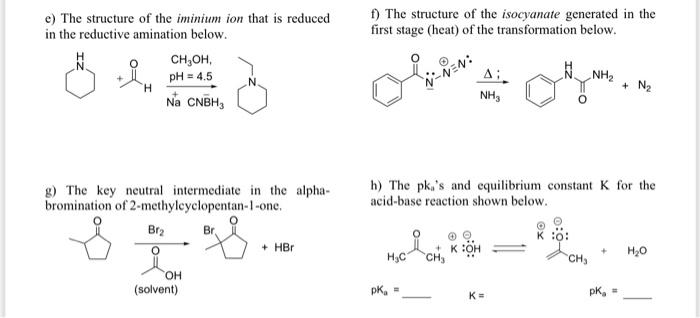 f) The structure of the isocyanate generated in the | Chegg.com