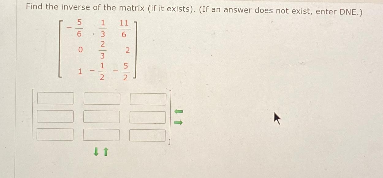 Solved Find the inverse of the matrix (if it exists). (If an | Chegg.com