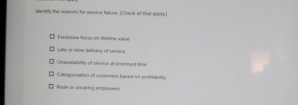 Solved Identify the reasons for service failure. (Check all | Chegg.com