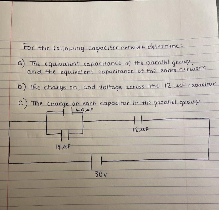 Solved For the following capacitor network determine: a) The | Chegg.com
