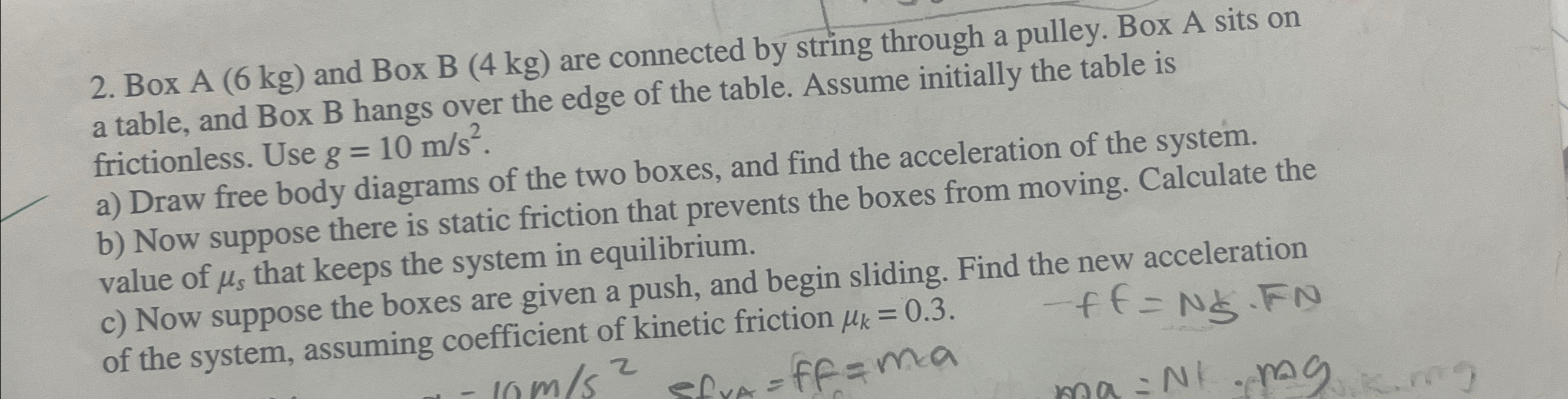 Solved Box A(6kg) ﻿and Box B(4kg) ﻿are connected by string | Chegg.com