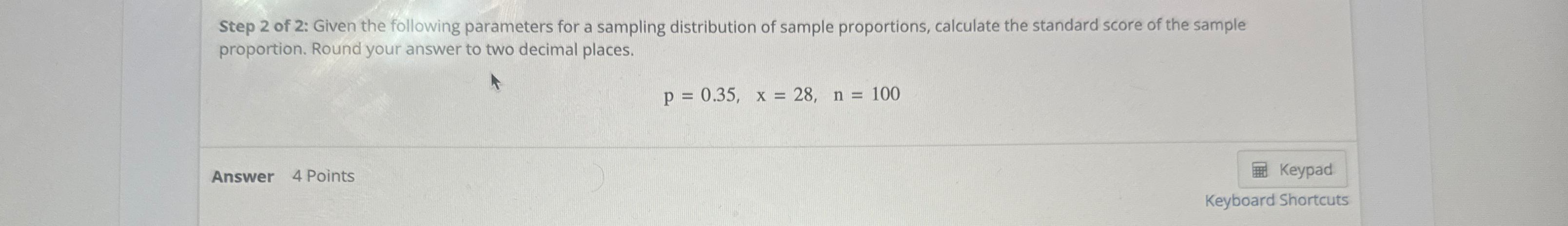 Solved Step 2 ﻿of 2: Given the following parameters for a | Chegg.com