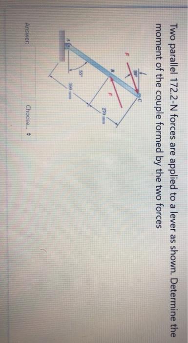 Solved Two parallel 172.2-N forces are applied to a lever as | Chegg.com
