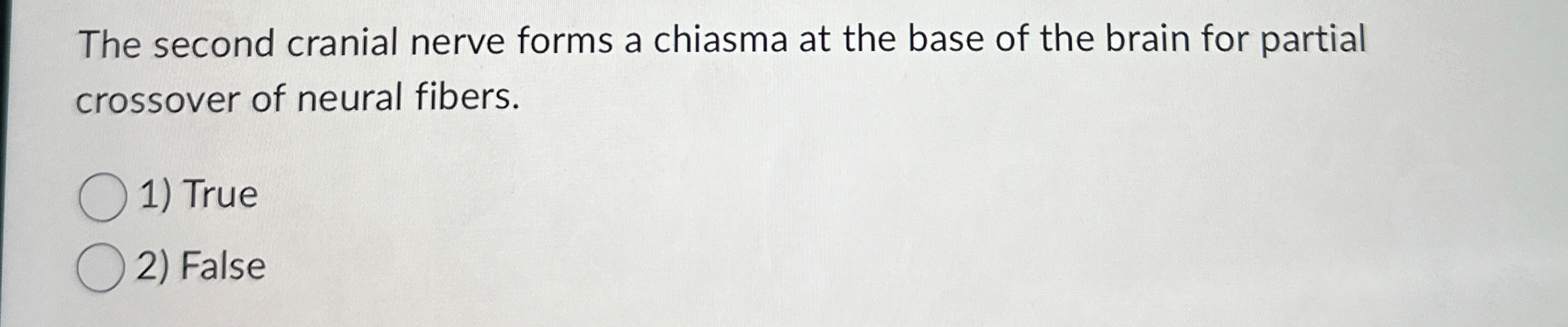 Solved The second cranial nerve forms a chiasma at the base | Chegg.com