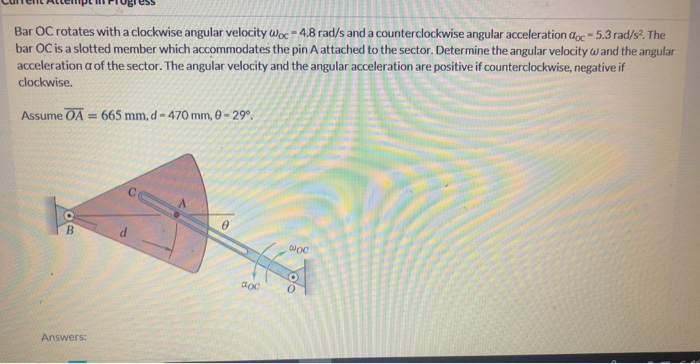 Solved Bar OC rotates with a clockwise angular velocity Woc | Chegg.com