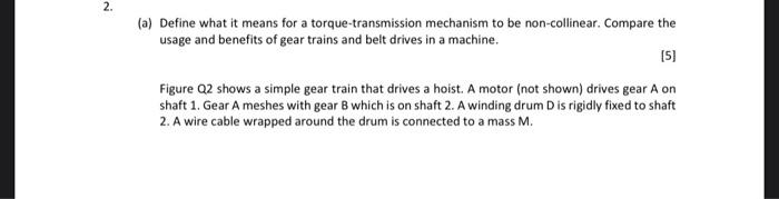 Solved 2. (a) Define what it means for a torque-transmission | Chegg.com