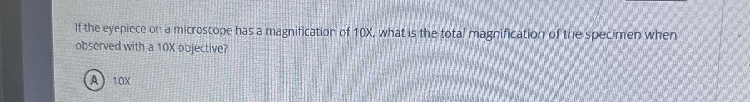 Solved If the eyepiece on a microscope has a magnification | Chegg.com