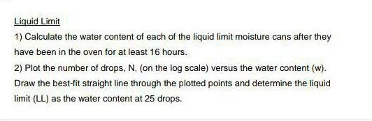 Solved Liquid Limit 1) Calculate the water content of each | Chegg.com