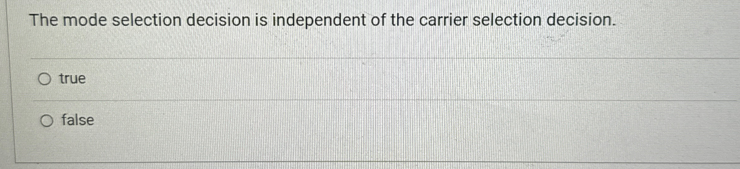 Solved The mode selection decision is independent of the | Chegg.com